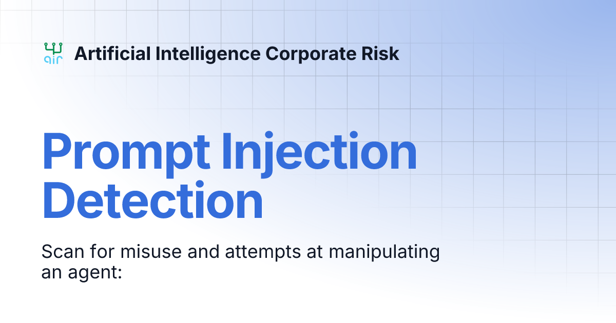 Prompt Injection Detection | Artificial Intelligence Corporate Risk