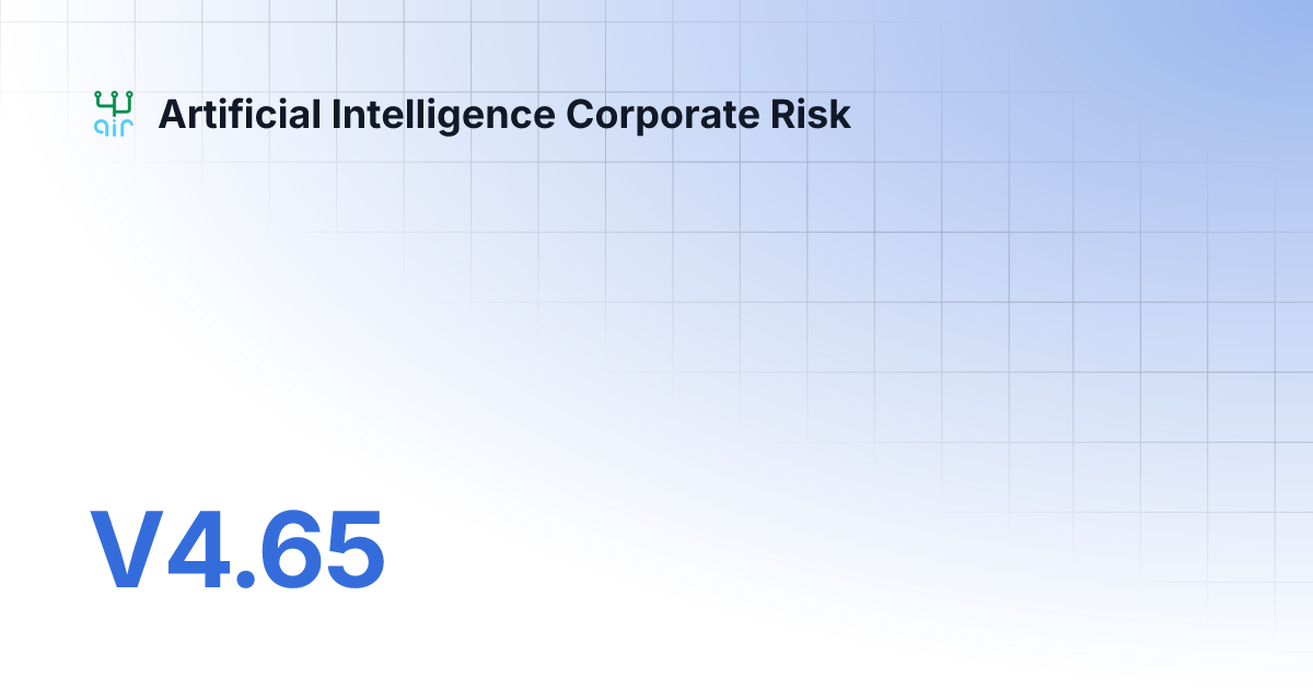 V4.65 | Artificial Intelligence Corporate Risk