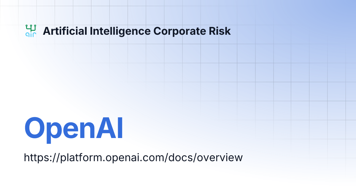 OpenAI | Artificial Intelligence Corporate Risk